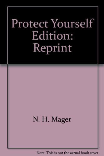 Protect yourself: The complete guide to safeguarding your life and home ...