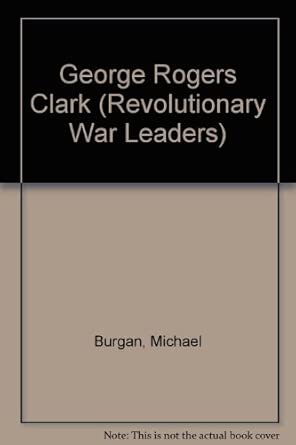 Amazon.co.jp: George Rogers Clark : 本