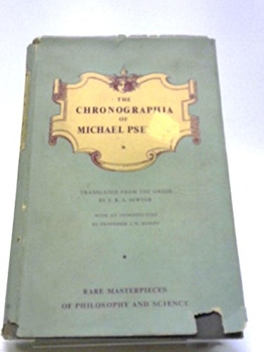 The Chronographia of Michael Psellus (Rare masterpieces of philosophy ...