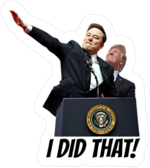 Amazon.com: I DID That! Sticker Featuring President Elon and Donald ...