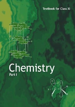 Chemistry Part-I Textbook For Class XI : NCERT: Amazon.in: Books