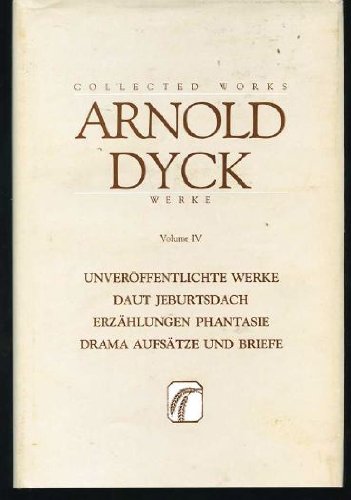 Collected Works (Werke) Volume IV: Short Stories, Peter Spatz, Daut ...