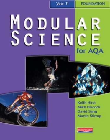 Modular Science for Aqa: Year 11 Foundation Student Book: Keith Hirst ...