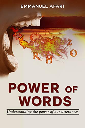 Power of Words: Understanding the power of our utterances - Kindle ...