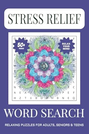 Stress Relief Word Search Puzzle Book: Word Searches with Easy to Read ...