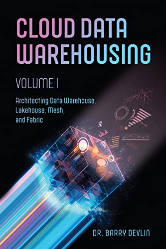 Amazon.com: Cloud Data Warehousing Volume I: Architecting Data ...
