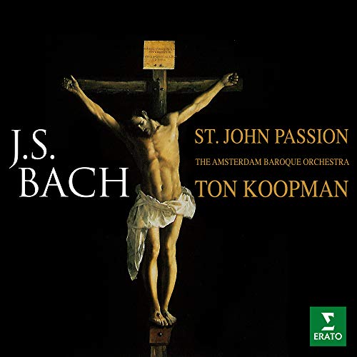 Amazon.com: Bach: St John Passion, BWV 245 : Ton Koopman: Digital Music