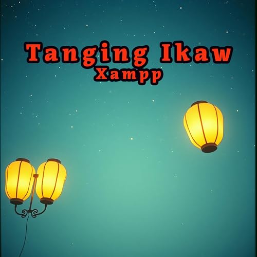 Play Tanging Ikaw by Xampp on Amazon Music