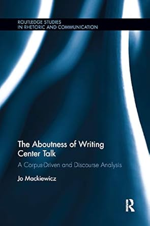 Amazon.com: The Aboutness of Writing Center Talk: A Corpus-Driven and Discourse Analysis ...