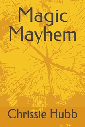 Amazon.com: Magic Mayhem (Childrens Books): 9798884746534: Hubb ...
