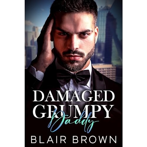 Amazon.com: Damaged Grumpy Daddy: An Enemies To Lovers Romance (Audible Audio Edition): Blair ...