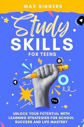 Amazon.com: Study Skills for Teens: Unlock Your Potential with Learning ...