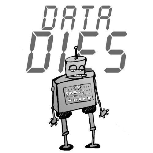 Play Data Dies by Data Dies on Amazon Music