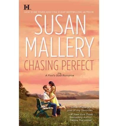 Chasing Perfect: Susan Mallery: 9781616644215: Amazon.com: Books
