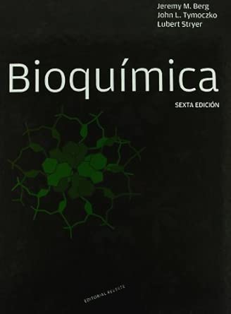 Amazon.com: Bioquímica (Spanish Edition): 9788429176001: Stryer, Lubert ...