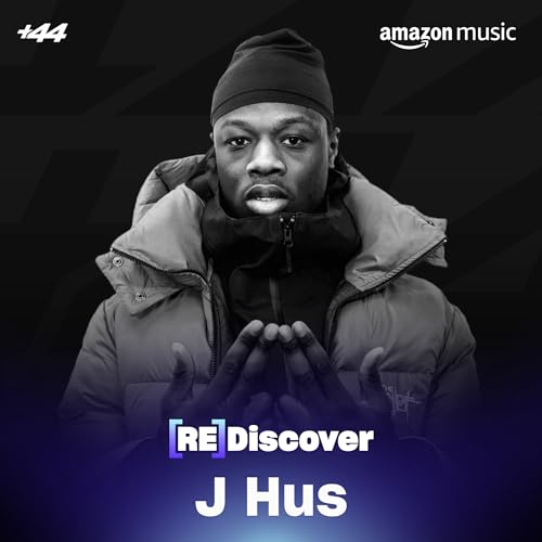 Play REDISCOVER J Hus Playlist on Amazon Music Unlimited