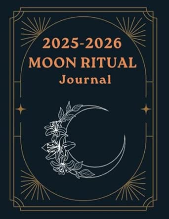 Amazon.com: 2025-2026 Moon Ritual Journal: Your Guide to Harness Lunar ...