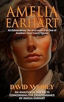Amelia Earhart Extraordinary Life Legacy | Offer of the day