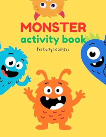 Monster Activity Book: For Early Learners: Thorne, Yuka A ...