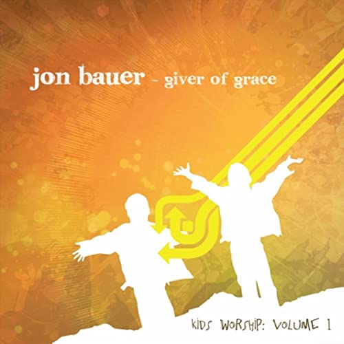 Amazon.com: Giver of Grace: Kids Worship, Vol. 1 : Jon Bauer: Digital Music