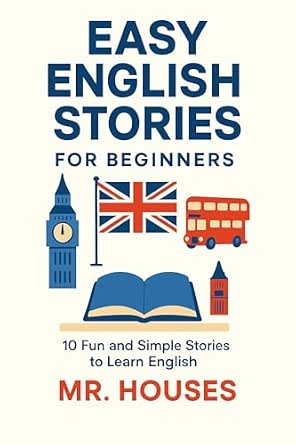 Amazon.com: EASY ENGLISH STORIES FOR BEGINNERS: 10 FUN AND SIMPLE ...