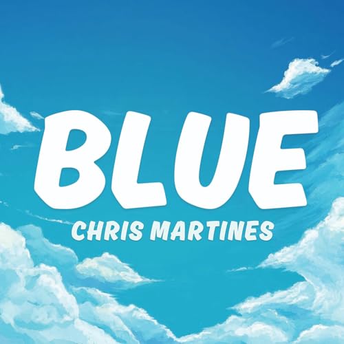 Play Blue by Chris Martines on Amazon Music