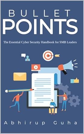 Amazon.com: BULLET POINTS: The Essential Cyber Security Handbook for ...