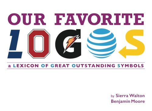 Buy Our Favorite Logos: A Lexicon of Great Outstanding Symbols Book ...