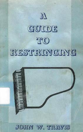 A guide to restringing: Also, a collection of three hundred and forty ...