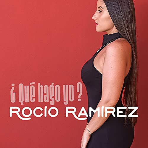 ¿Qué Hago Yo? de Rocío Ramírez en Amazon Music Unlimited