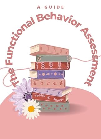 Amazon.com: THE FUNCTIONAL BEHAVIOR ASSESSMENT GUIDE eBook : KAY, AKU ...