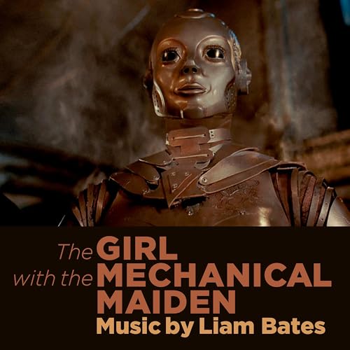 Play The Girl with the Mechanical Maiden by Liam Bates on Amazon Music ...