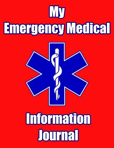 My Emergency Medical Information Journal: For patients to communication ...