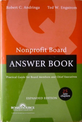 Nonprofit Board Answer Book: Practical Guidelines for Board Members and ...
