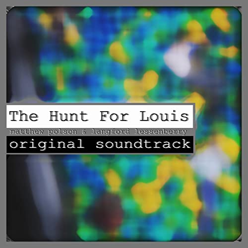 Amazon.com: The Hunt For Louis (Original Motion Picture Soundtrack ...