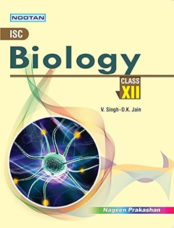 Nootan ISC Biology Class XII : V. Singh , D.K. Jain: Amazon.in: Books