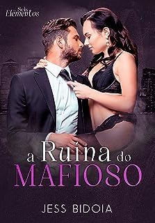 A Ruína do Mafioso: Os Seis Elementos | Amazon.com.br