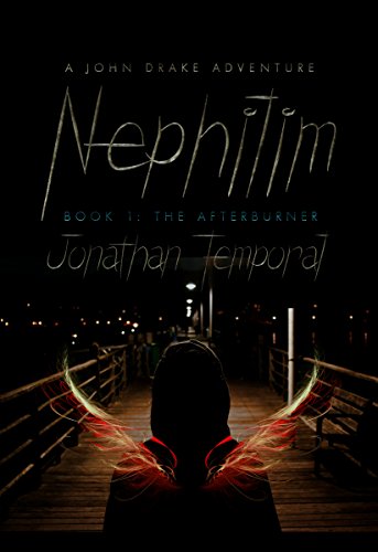 Nephilim: A John Drake Adventure: Book I: the Afterburner eBook ...