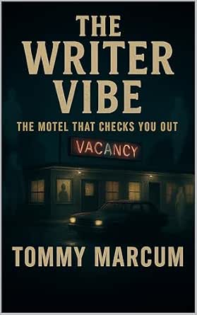 Amazon.com: The Writer Vibe: The Motel That Checks You Out eBook ...