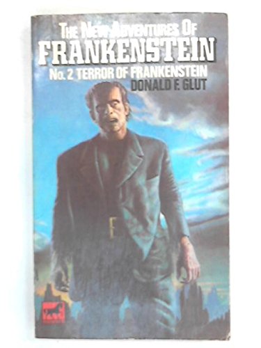 Terror of Frankenstein: DONALD F GLUT: 9780452000667: Amazon.com: Books