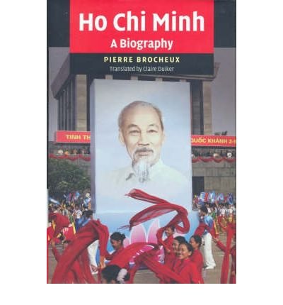 Ho Chi Minh: A Biography (Hardback) - Common: Pierre Brocheux ...