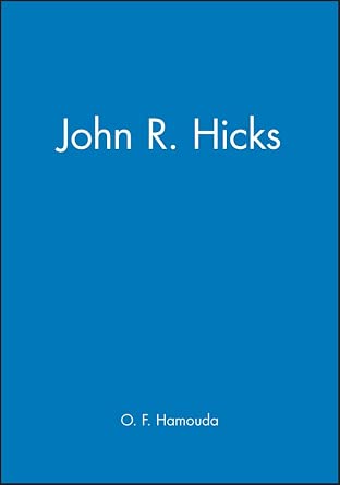 John R. Hicks: 9781557860651: Economics Books @ Amazon.com