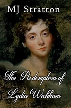 The Redemption of Lydia Wickham: A Pride and Prejudice Sequel/Variation ...