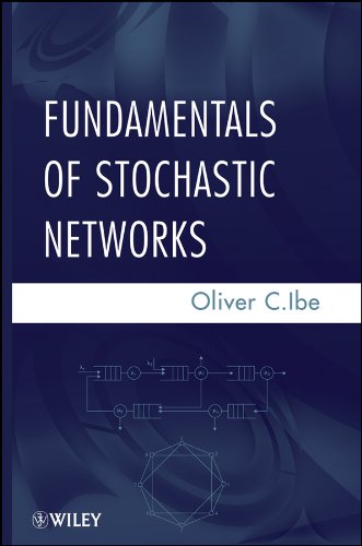 Fundamentals of Stochastic Networks 1, Ibe, Oliver C. - Amazon.com