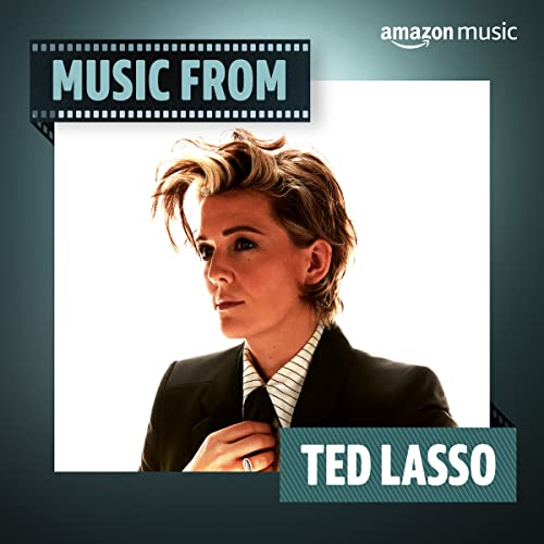 Music From Ted Lasso Playlist on Amazon Music Unlimited