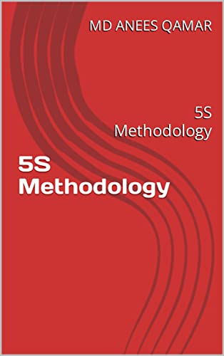 Amazon.com: 5S Methodology: 5S Methodology eBook : QAMAR, MD ANEES ...