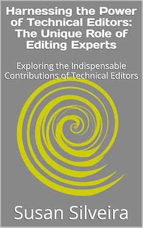Amazon.com: Harnessing the Power of Technical Editors: The Unique Role ...
