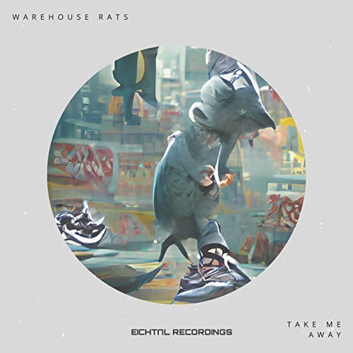 Take Me Away by Warehouse Rats on Amazon Prime Music