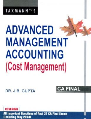 Buy Advanced Management Accounting (Cost Accounting) - CA Final Book ...
