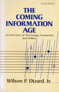 Amazon.co.jp: The Coming Information Age: Overview of Technology, Economics and Politics (ALCB ...